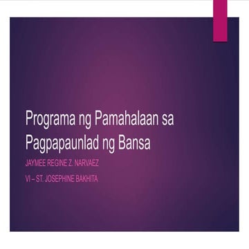 Programa ng pamahalaan sa pagunlad ng bansa narvaez 6 sjb | PPT