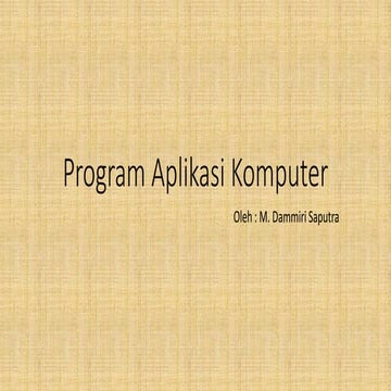 Program aplikasi komputer | PPTX