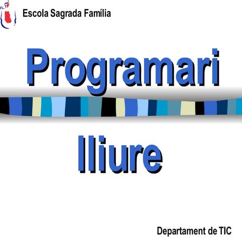 Programari Lliure | PPT