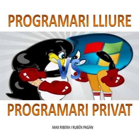 Programari lliure i programari privat | PPT