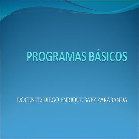Programas basicos | PPT