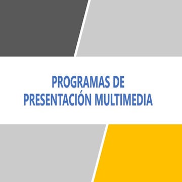 Programas de Presentacion Multimedia.pptx