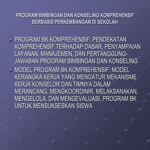 Program bimbingan komprehensif berbasis perkembangan | PPTX