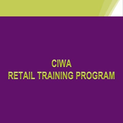CIWA Retail Training Program Description | PPTX | Careers