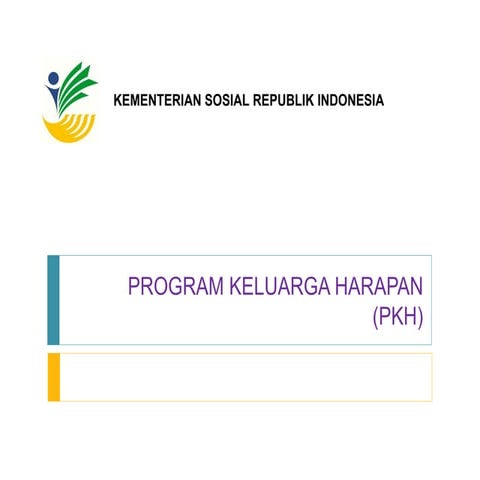 Program Keluarga Harapan (Pkh) | PPT