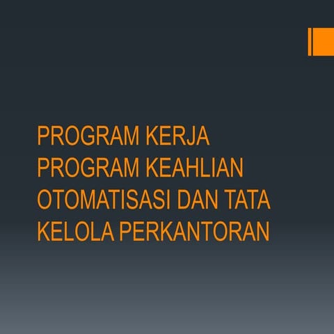 PROGRAM KERJA 2020-2021 untuk tingkat sekolah menengah kejurruan | PPT