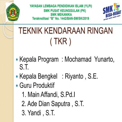 PROGRAM KERJA JURUSAN TKR SMK MEKANIKA BUNTET | PPTX