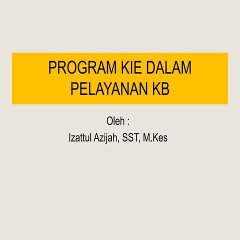 PROGRAM_KIE_DALAM_PELAYANAN_KB.ppt