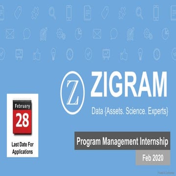 Program Management Internship ZIGRAM Feb 2020 | PPT