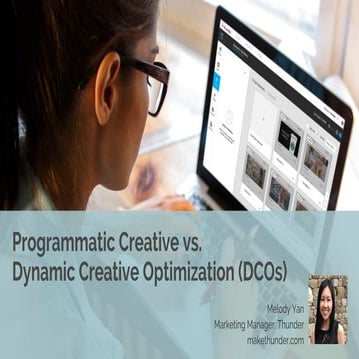Programmatic Creative vs. Dynamic Creative Optimization (DCO) | PDF ...