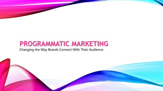 Quick Tips: Programmatic Ecosystem | PPT