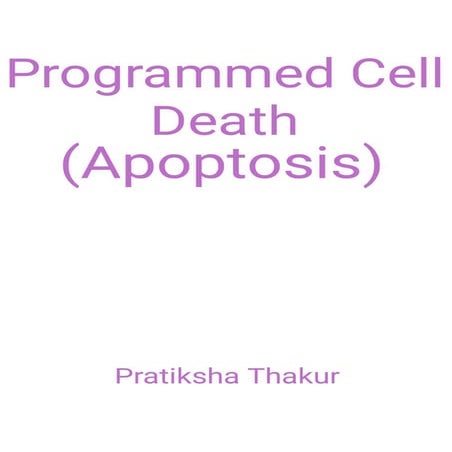 Programmed Cell Death (Apoptosis) | PDF