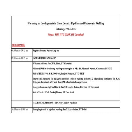 Programme details of Workshop on Developments in Cross Country Pipelines and Underwater Welding ...