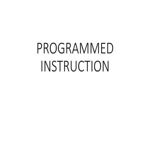 PROGRAMMED INSTRUCTION...WPS Office.pptx