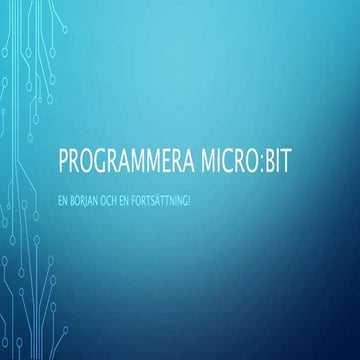 Programmera microbit | PPTX | Programming Languages | Computing