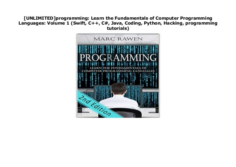 Unlimited Programming Learn The Fundamentals Of Computer Programmin 5788
