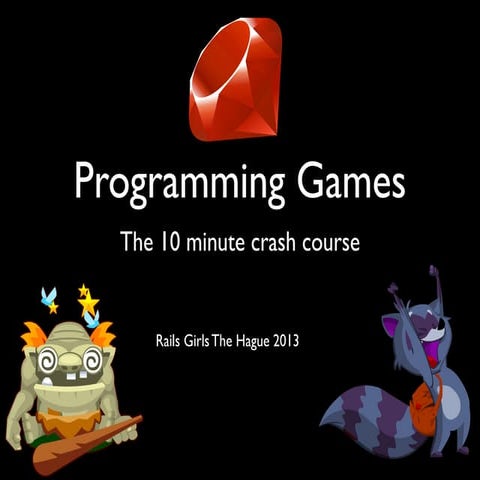Programmin games - A 10 minute crash course | PPT
