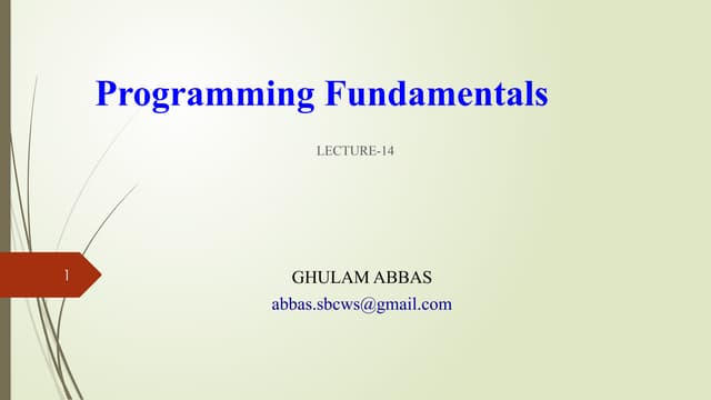 Programming Fundamentals lecture-14.pptx | Free Download Programming Fundamentals lecture-14.pptx | Free Download