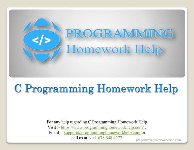 C Programming Homework Help | PPT C Programming Homework Help | PPT
