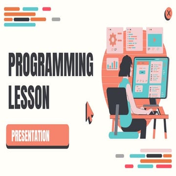 Programming Lesson Presentatiptkl'jdh;ioaushydiuahgsdcux | PPT