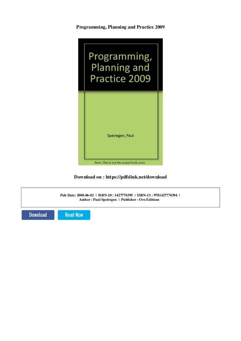 Programming, planning and practice 2009