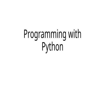 Programming with Python involves writing clear, readable code to solve ...