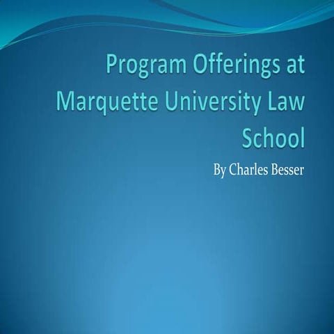 Program Offerings at Marquette University Law School | PPTX