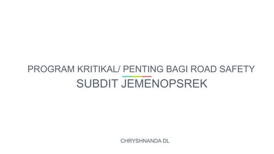 Program penting bagi road safety subdit audit dan inspeksi | PPTX