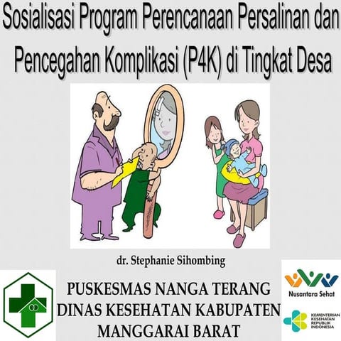 Program Perencanaan Persalinan dan Pencegahan Komplikasi (P4K).pptx