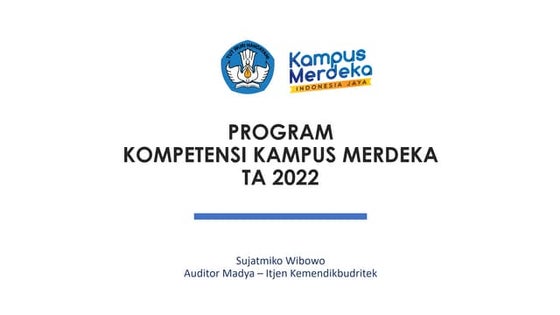 Paparan Panduan Program Kompetisi Kampus Merdeka 2023 | PPT