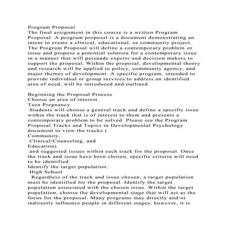Program ProposalThe final assignment in this course is a written P.docx ...