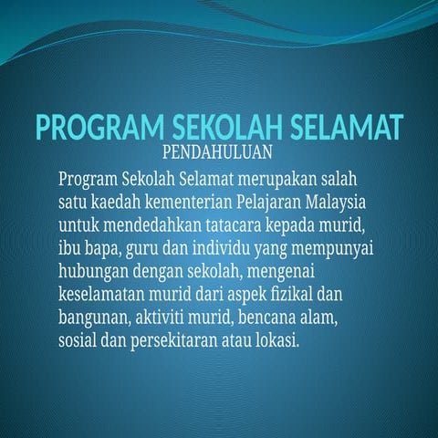 Program Sekolahku Selamat dan Selesa-pptx.pptx