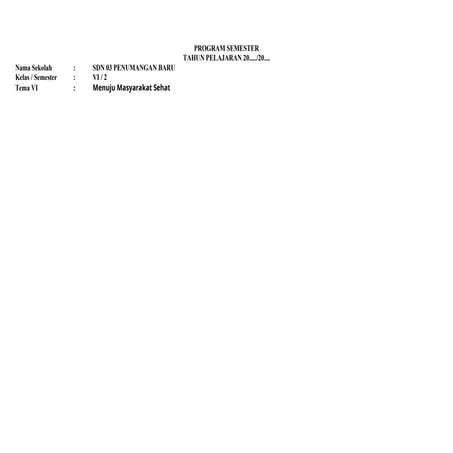 PROGRAM SEMESTER KELAS 6 SEMESTER 2.docx