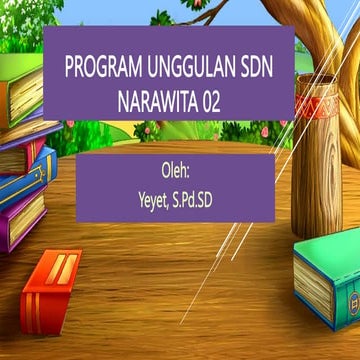 PROGRAM UNGGULAN SDN NARAWITA 02 .pptx