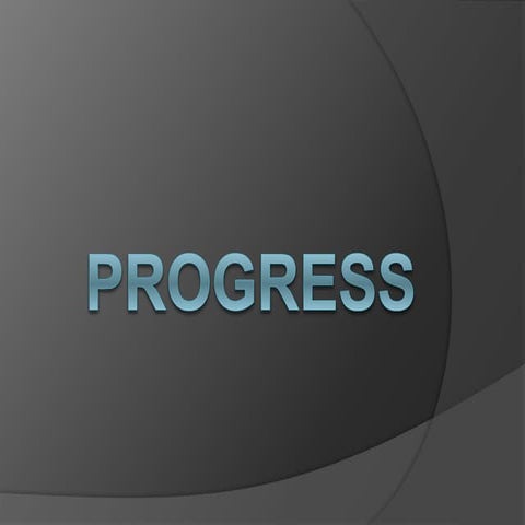 Progress | PPT