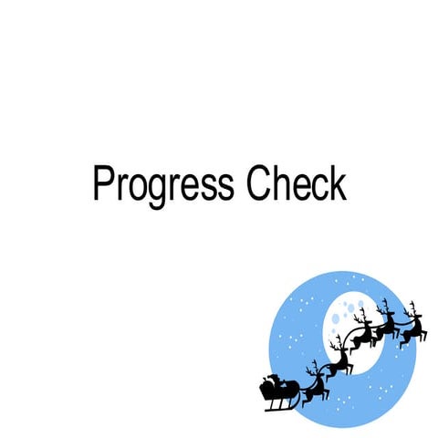 Progress Check | PPT