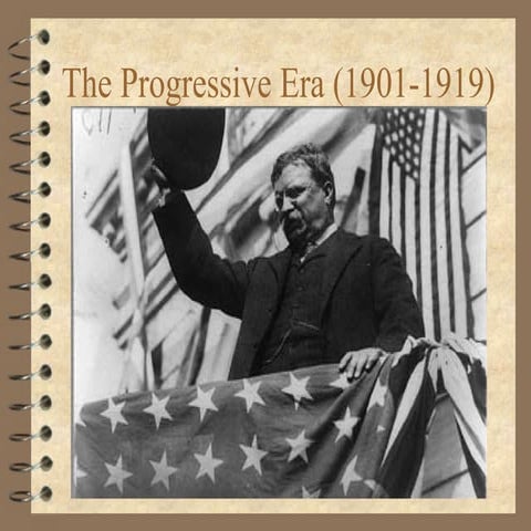 Progressive Era Notes-Notes of key people and events from the ...