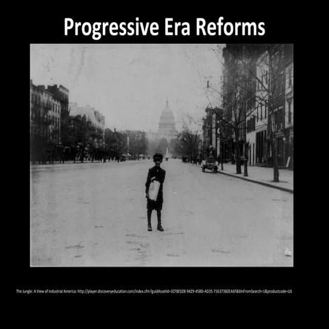 Progressive Era Reforms | PPT