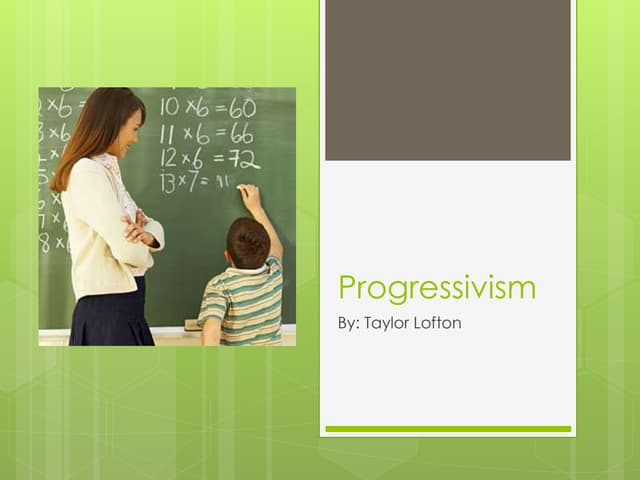 Philosophy of progressivism | PPTX