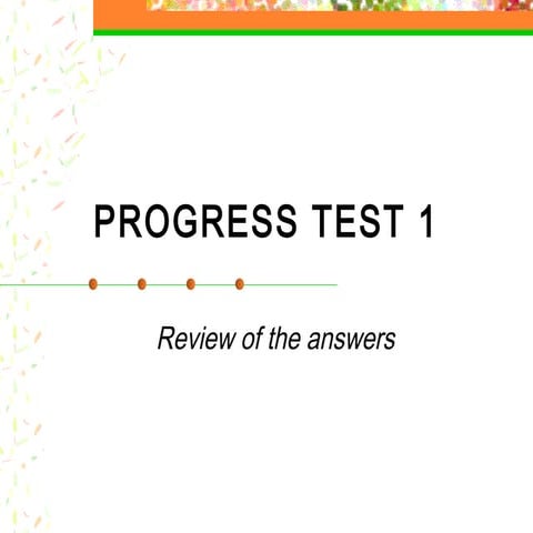 Progress test 1 review | PPT