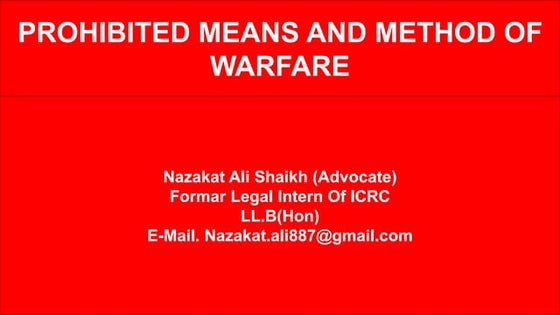 MEANS AND METHODS OF WARFARE UNDER INTERNATIONAL HUMANITARIAN LAW | PPT