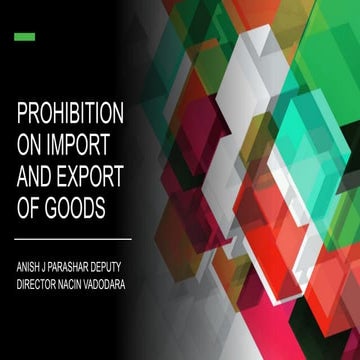 Prohibitions and restriction on import and export of goods | PPTX