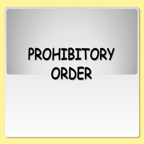 Prohibitory orders | PPT