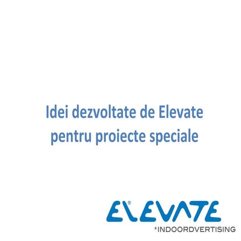 Proiecte Speciale Propuse Elevate | PPT