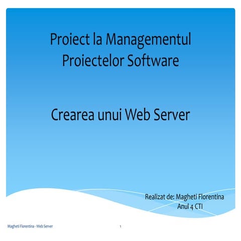 Proiect la managementul proiectelor software | PPT