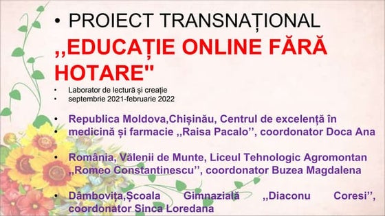PROIECT EDUCAŢIONAL TRANSFRONTALIER ROMÂNIA-REPUBLICA MOLDOVA.pptx