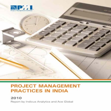 Project Management Practices in India 2010 - Report by Indicus ...