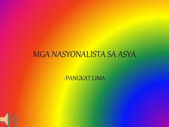 Mga Nasyonalista sa Timog at Kanlurang Asya | PPT