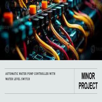 Automatic Water Pump Controller with water level switch .pptx