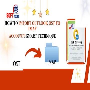 How to Import Outlook OST to IMAP Account? | DOCX | Email | Internet